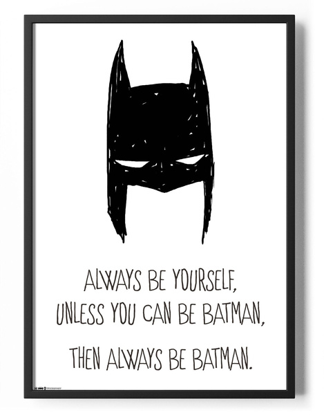 Plakat Batman - Always Be Yourself - Plakaty - Geek sklep Frogles.pl